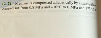 Solved 12-74 ﻿Methane is compressed adiabatically by a | Chegg.com