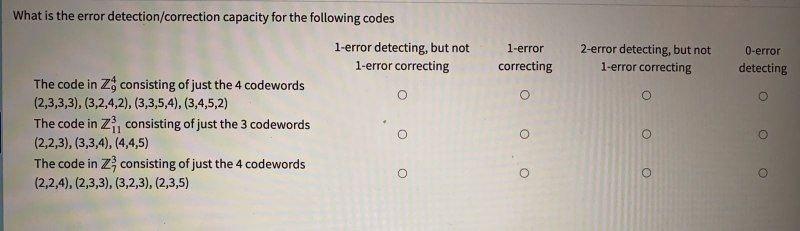 Solved 1-error correcting 2-error detecting, but not 1-error | Chegg.com