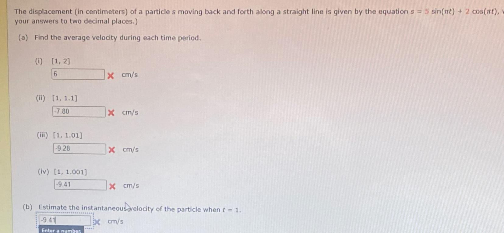 Solved The displacement (in centimeters) ﻿of a particle s | Chegg.com