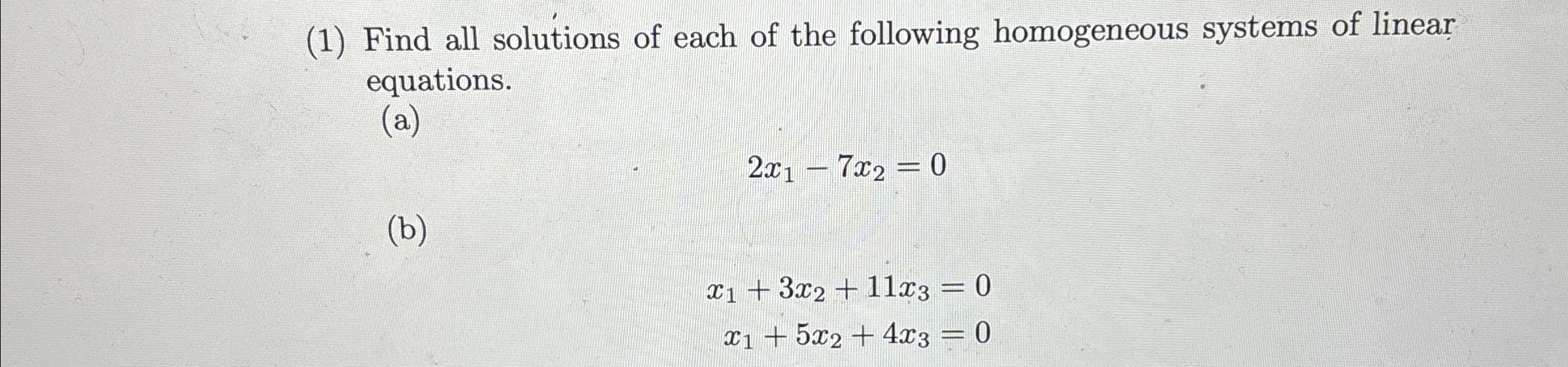 Solved (1) ﻿Find all solutions of each of the following | Chegg.com