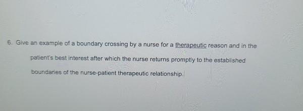 Solved 6. Give an example of a boundary crossing by a nurse | Chegg.com