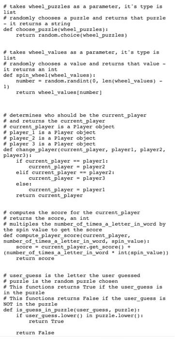 Solved # takes wheel puzzles as a parameter, it's type is | Chegg.com