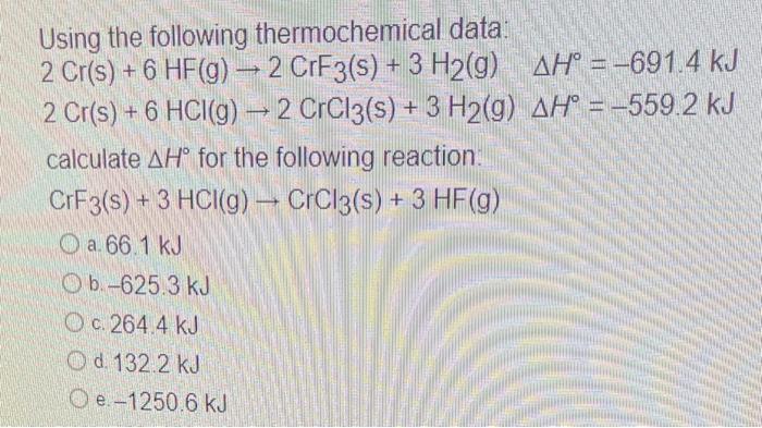 Solved Using the following thermochemical data: | Chegg.com