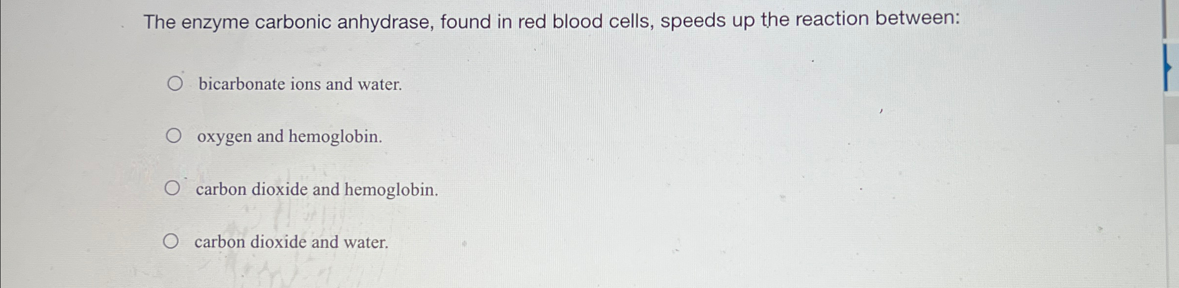 Solved The enzyme carbonic anhydrase, found in red blood | Chegg.com