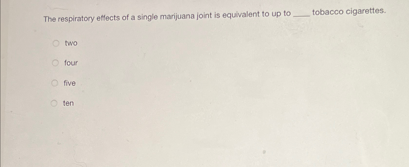 Solved The respiratory effects of a single marijuana joint | Chegg.com