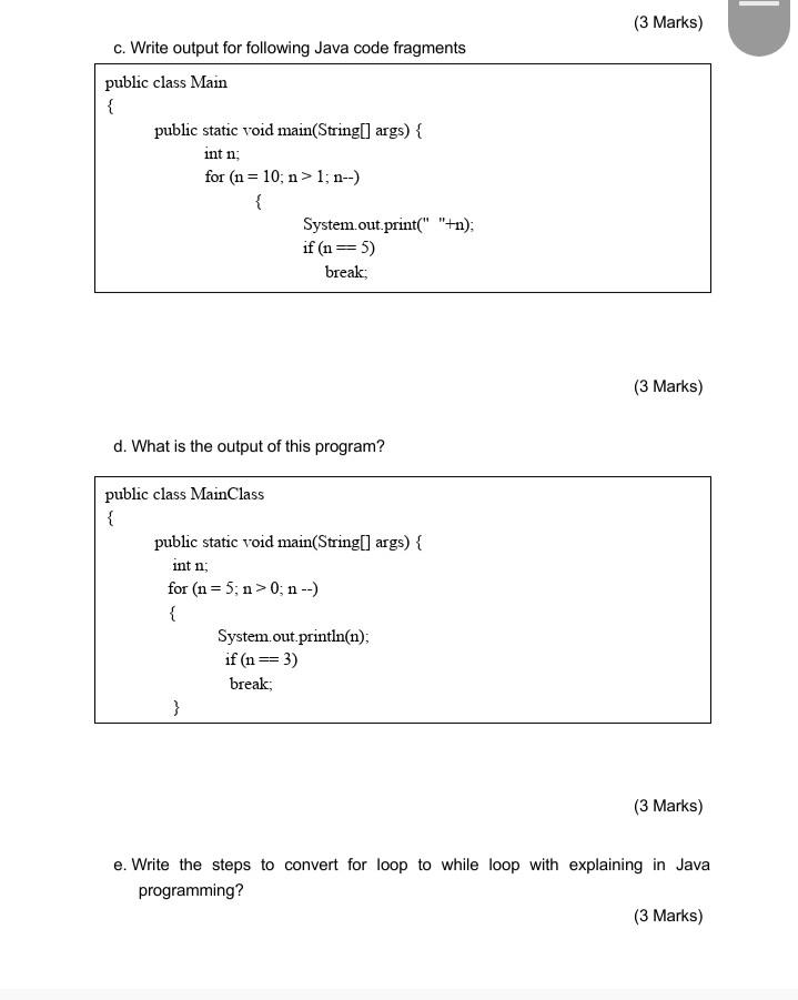 Solved - (3 Marks) c. Write output for following Java code | Chegg.com