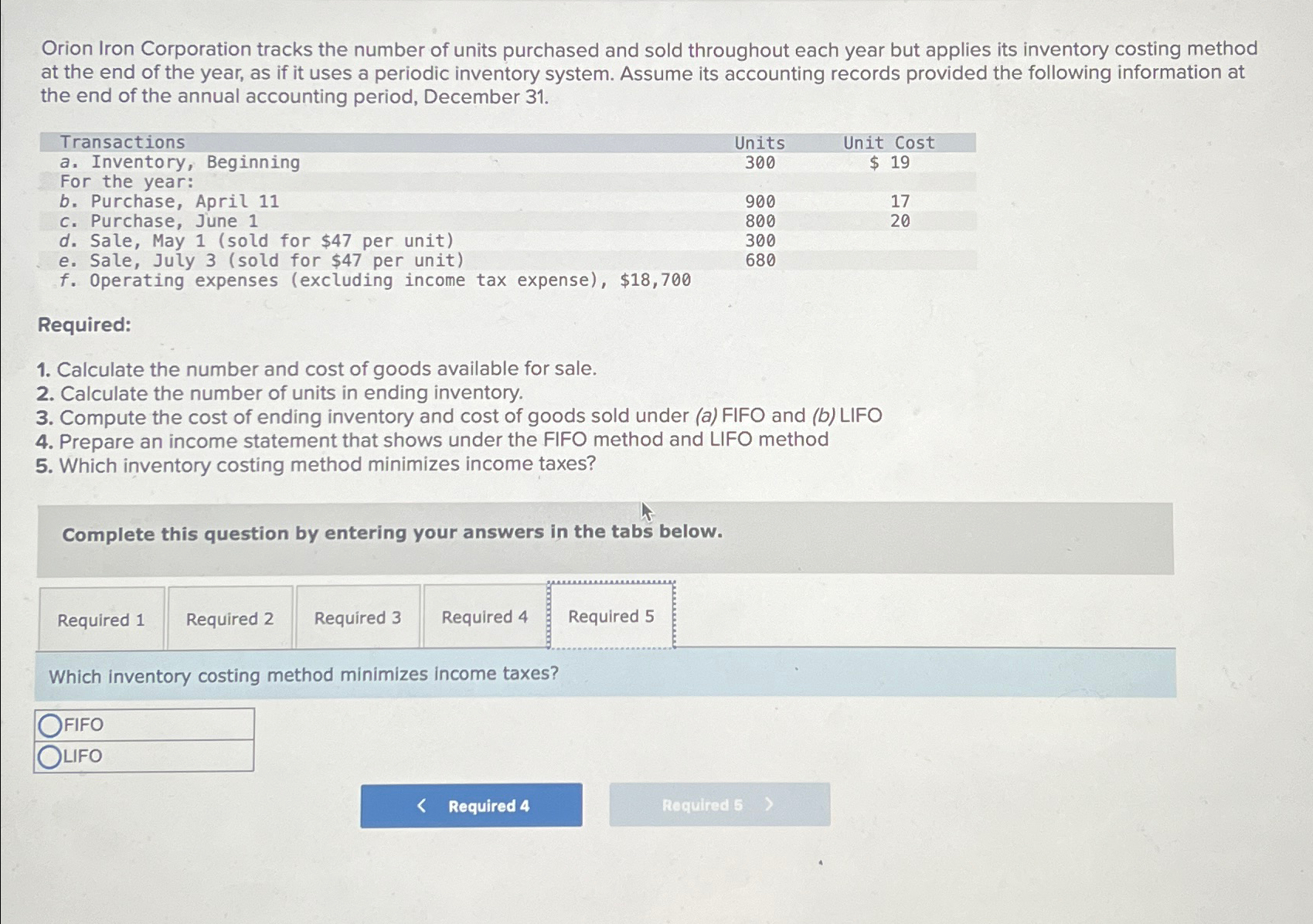 Solved Orion Iron Corporation tracks the number of units | Chegg.com