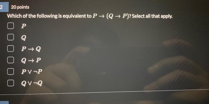 Solved 2 20 points Which of the following is equivalent to P | Chegg.com