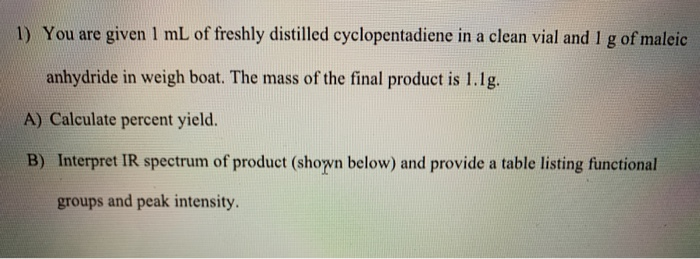 Solved 1) You are given 1 mL of freshly distilled | Chegg.com