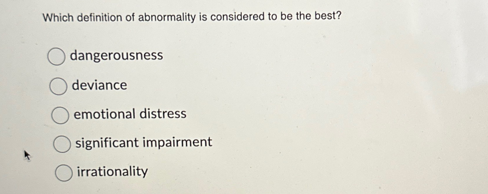 Solved Which definition of abnormality is considered to be | Chegg.com