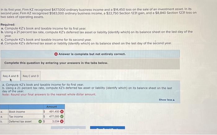 Solved In its first year, Firm KZ recognized $477,000 | Chegg.com