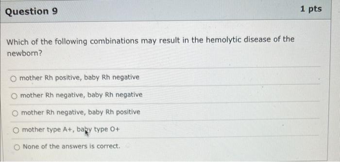 Solved Which of the following combinations may result in the | Chegg.com