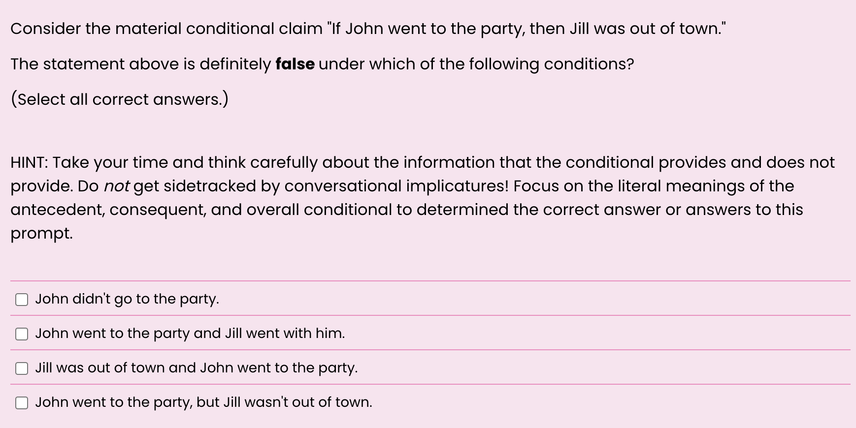 Consider the material conditional claim "If John went | Chegg.com