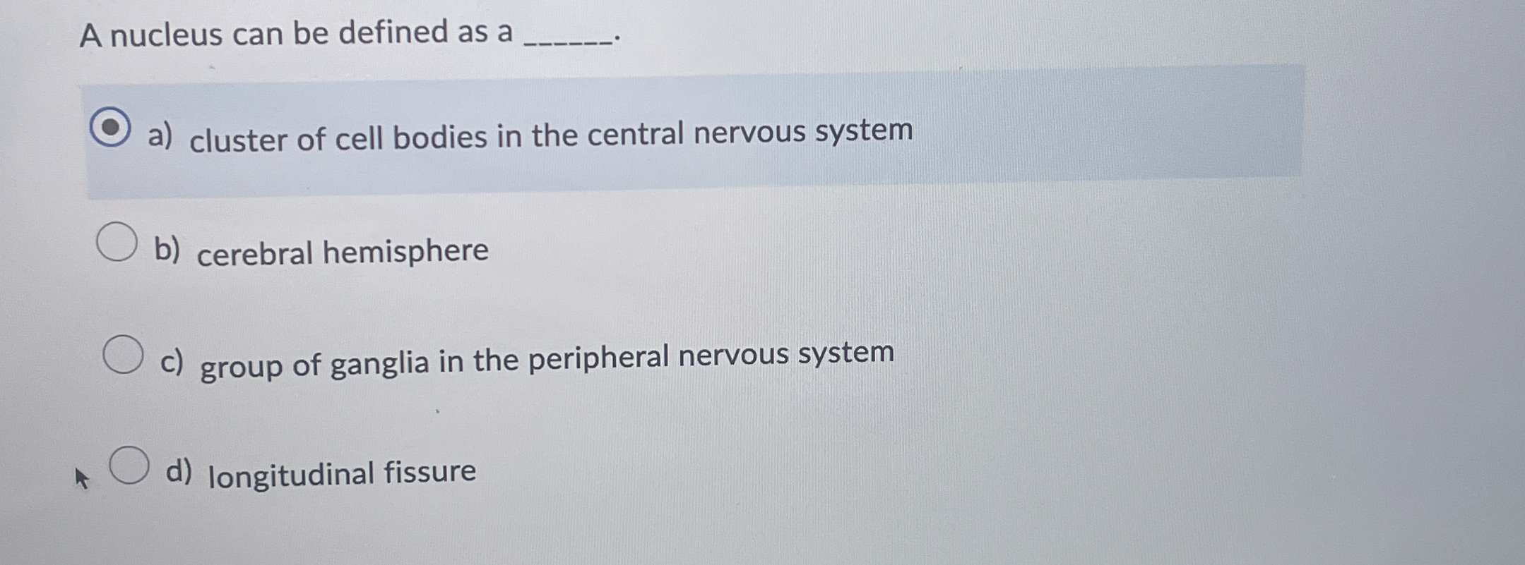 Solved A nucleus can be defined as a q,a) ﻿cluster of cell | Chegg.com