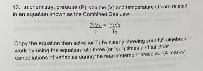 Solved 12. In chemistry, pressure (P), volume (V) and | Chegg.com