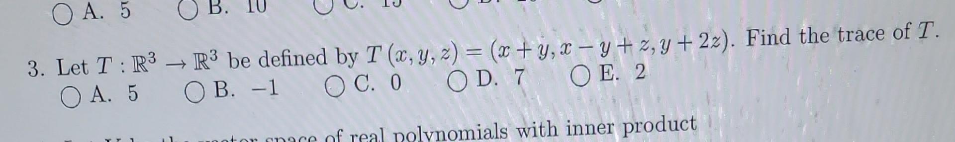 Solved 3. Let T:R3→R3 be defined by | Chegg.com