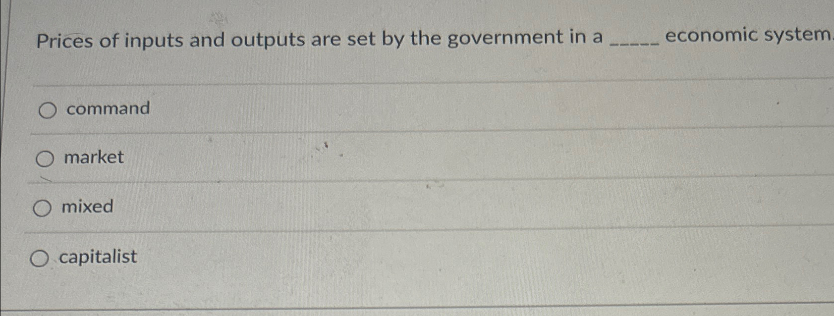 Solved Prices of inputs and outputs are set by the | Chegg.com