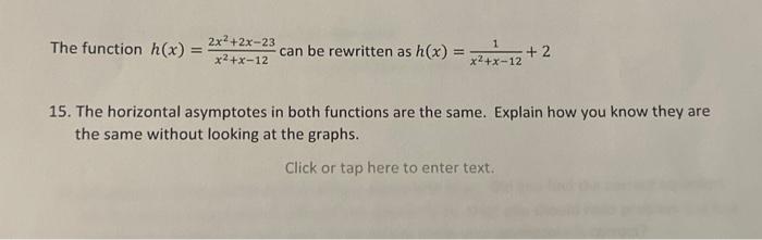 Solved The function h(x)=x2+x−122x2+2x−23 can be rewritten | Chegg.com