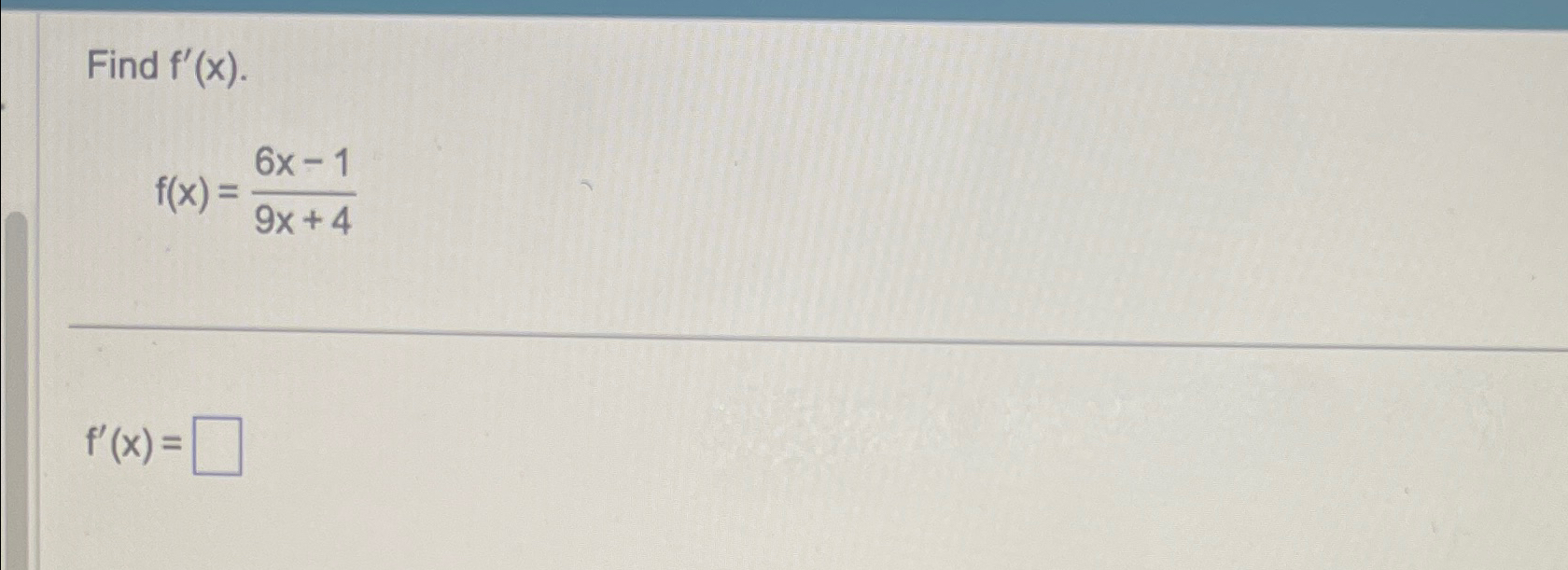 Solved Find f'(x).f(x)=6x-19x+4f'(x)= | Chegg.com