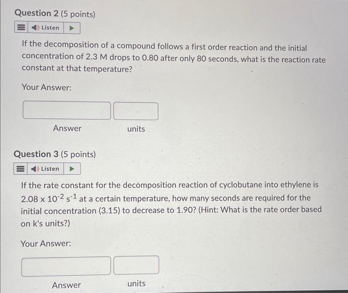 Solved If the decomposition of a compound follows a first | Chegg.com