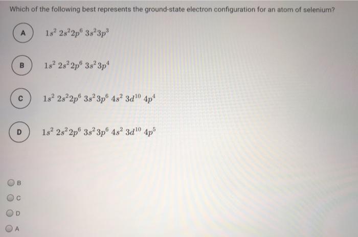 Solved Give the ground state electron configuration for As. | Chegg.com