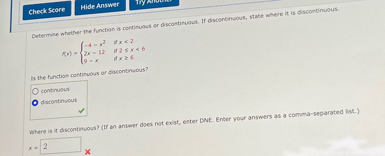 Solved Determine whether the function is continuous or | Chegg.com