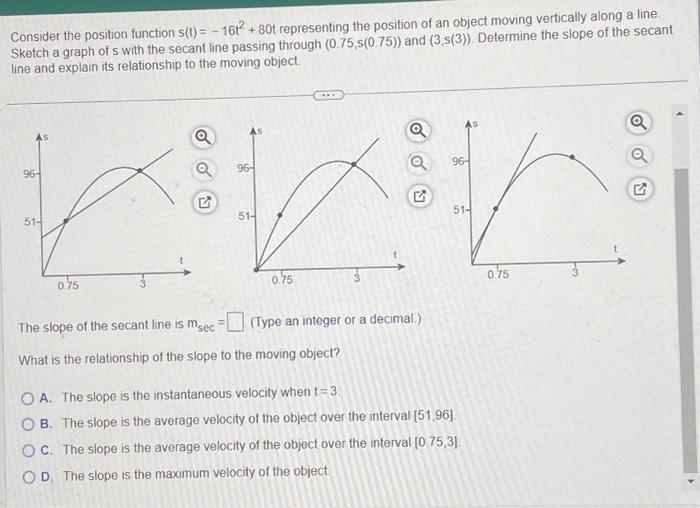 Solved Consider the position function s(t)=−16t2+80t | Chegg.com