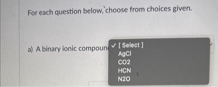 Solved For each question below, choose from choices given. | Chegg.com