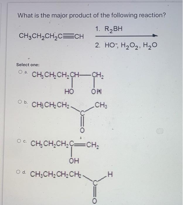 Solved What is the major product of the following reaction? | Chegg.com