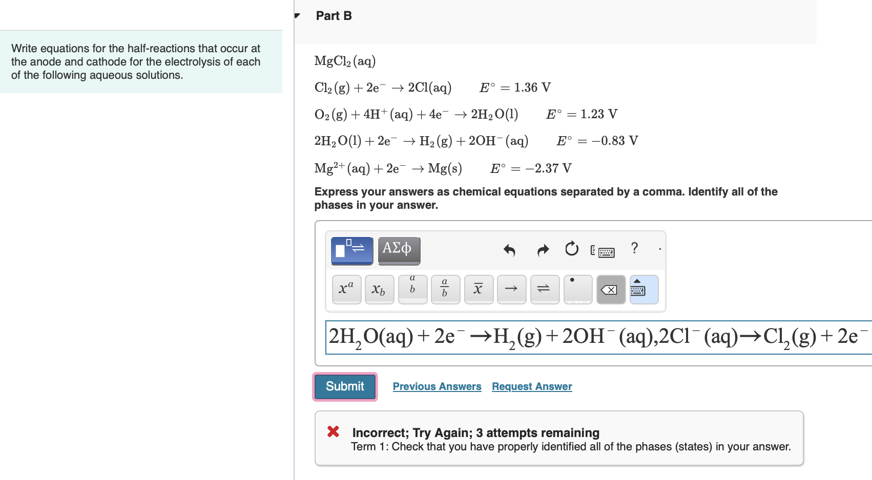 Solved Part BWrite equations for the half-reactions that | Chegg.com