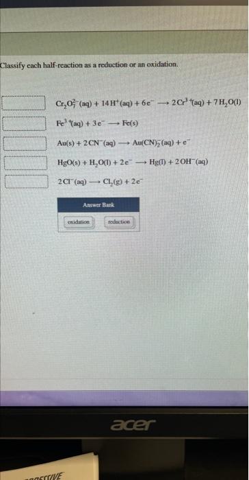 Solved Classify each half-reaction as a reduction or an | Chegg.com