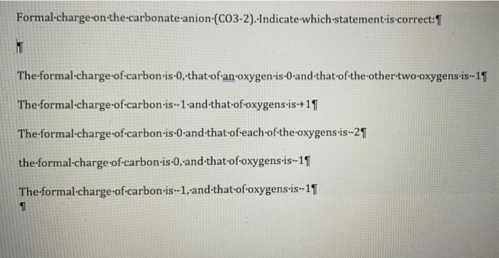 Solved Formal charge-on-the-carbonate anion (CO3-2). | Chegg.com