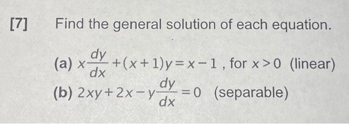 Solved 7a-7b, answers should be a) y = 1 - 2/x + C/xe^xb) y | Chegg.com