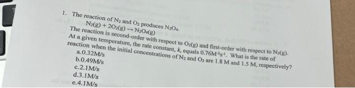 Solved 1. The reaction of N2 and O2 produces N2O4. N2( | Chegg.com