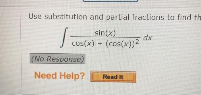 Solved Use substitution and partlal fractions to find the | Chegg.com