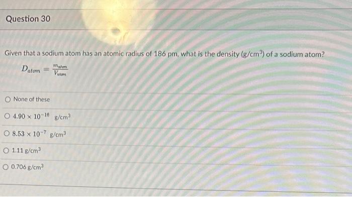 Solved Given that a sodium atom has an atomic radius of | Chegg.com