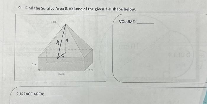 Solved find the surface area and volume of the given 3-D | Chegg.com