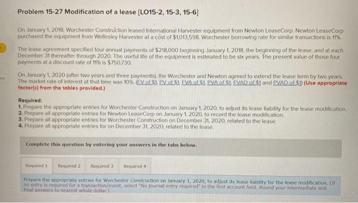 Solved Problem 15-27 Modification of a lease (LO15-2, 15-3, | Chegg.com