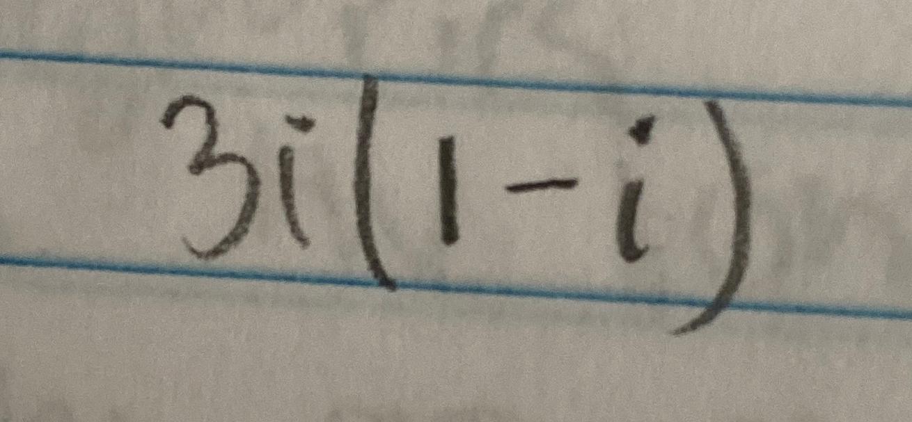 Solved 3i(1-i) | Chegg.com