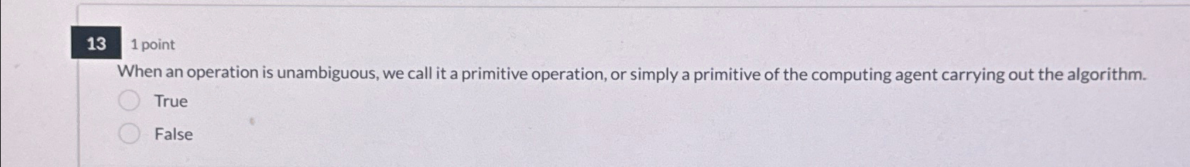 Solved 1 ﻿pointWhen an operation is unambiguous, we call it | Chegg.com