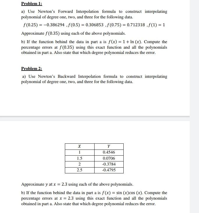 Solved Problem 1: a) Use Newton's Forward Interpolation | Chegg.com