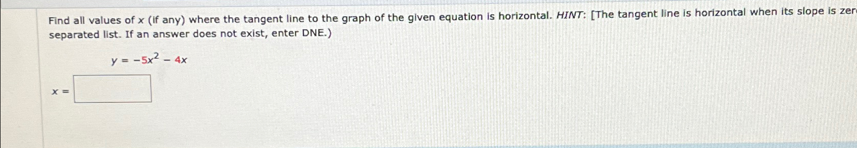Solved Find all values of x (if any) ﻿where the tangent line | Chegg.com