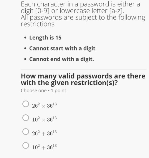 Solved Each character in a password is either a digit [0-9] | Chegg.com