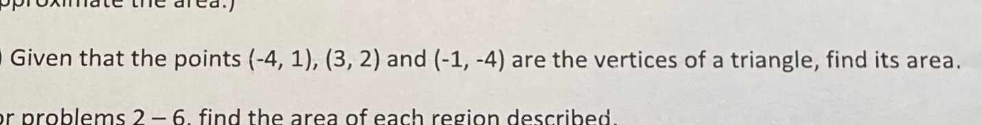 Solved Given that the points (-4,1),(3,2) ﻿and (-1,-4) ﻿are | Chegg.com