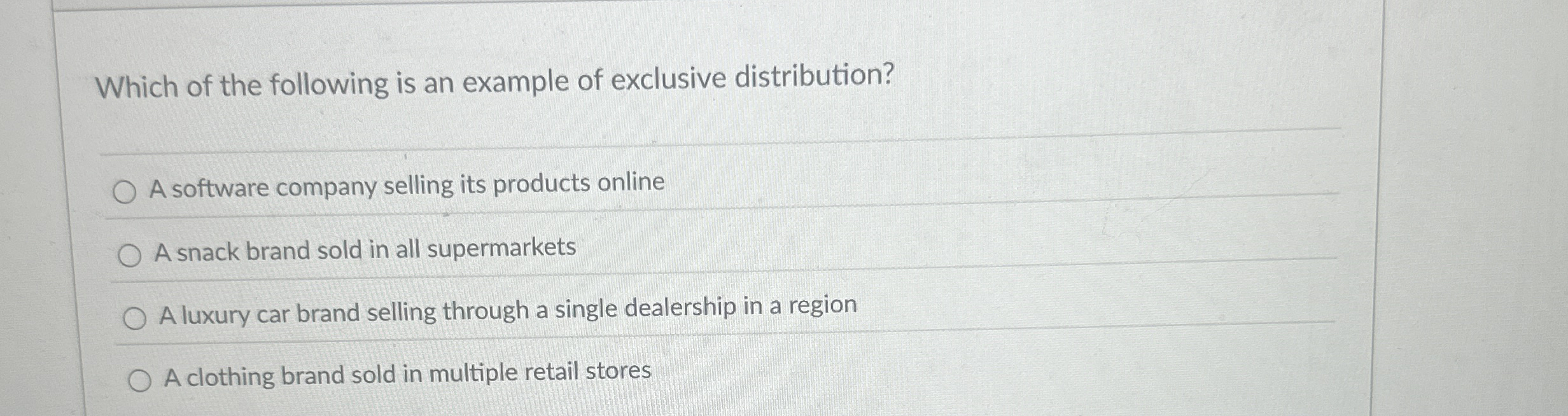 Solved Which of the following is an example of exclusive | Chegg.com