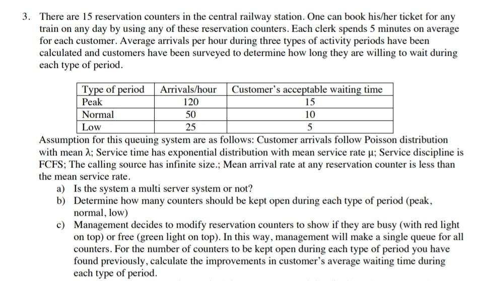 Solved There are 15 reservation counters in the central | Chegg.com