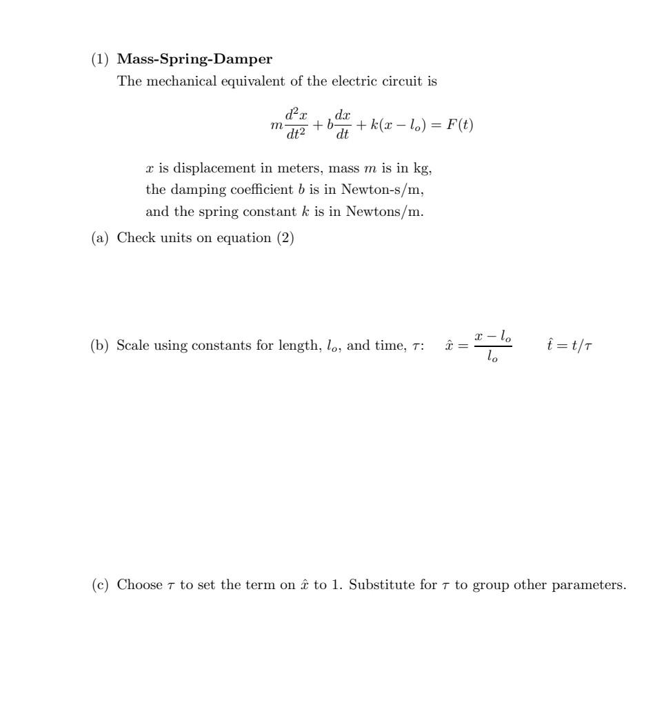 Solved (1) Mass-Spring-Damper The mechanical equivalent of | Chegg.com