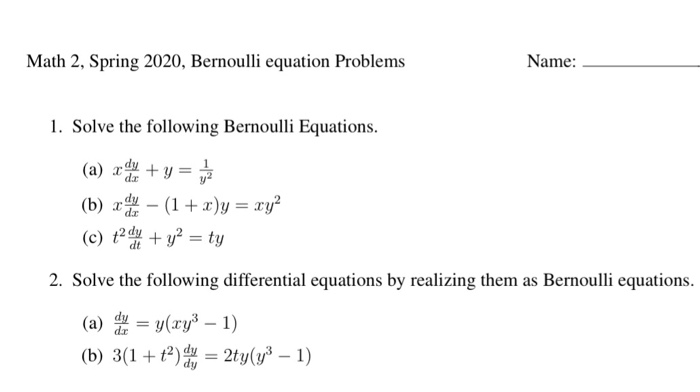 Math 2, Spring 2020, Bernoulli equation Problems | Chegg.com