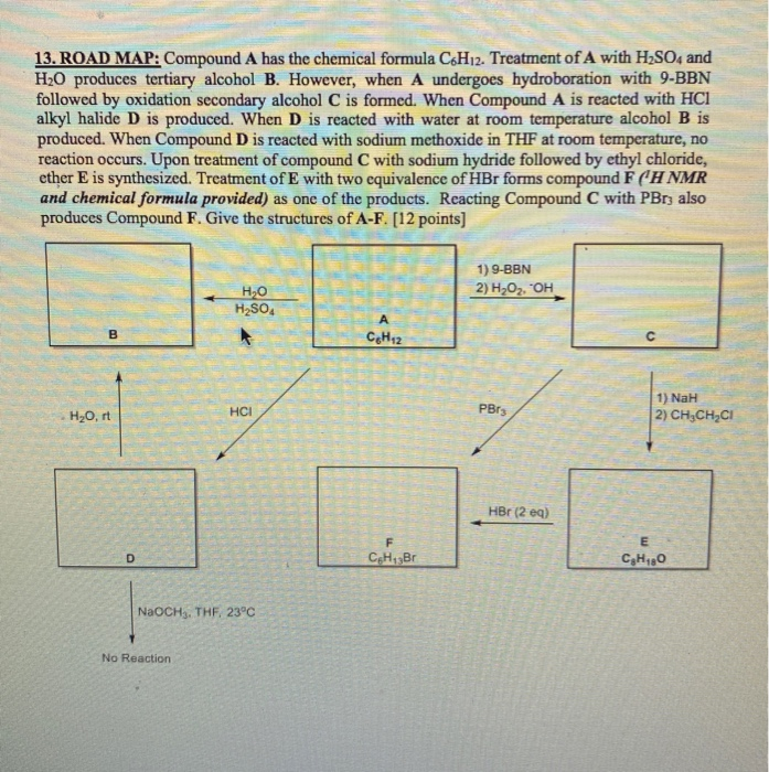 Solved 13. ROAD MAP: Compound A has the chemical formula | Chegg.com