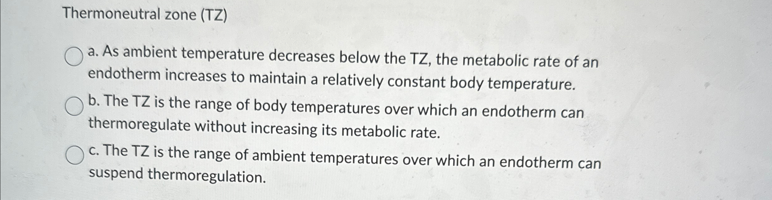 Solved Thermoneutral zone (TZ)a. ﻿As ambient temperature | Chegg.com